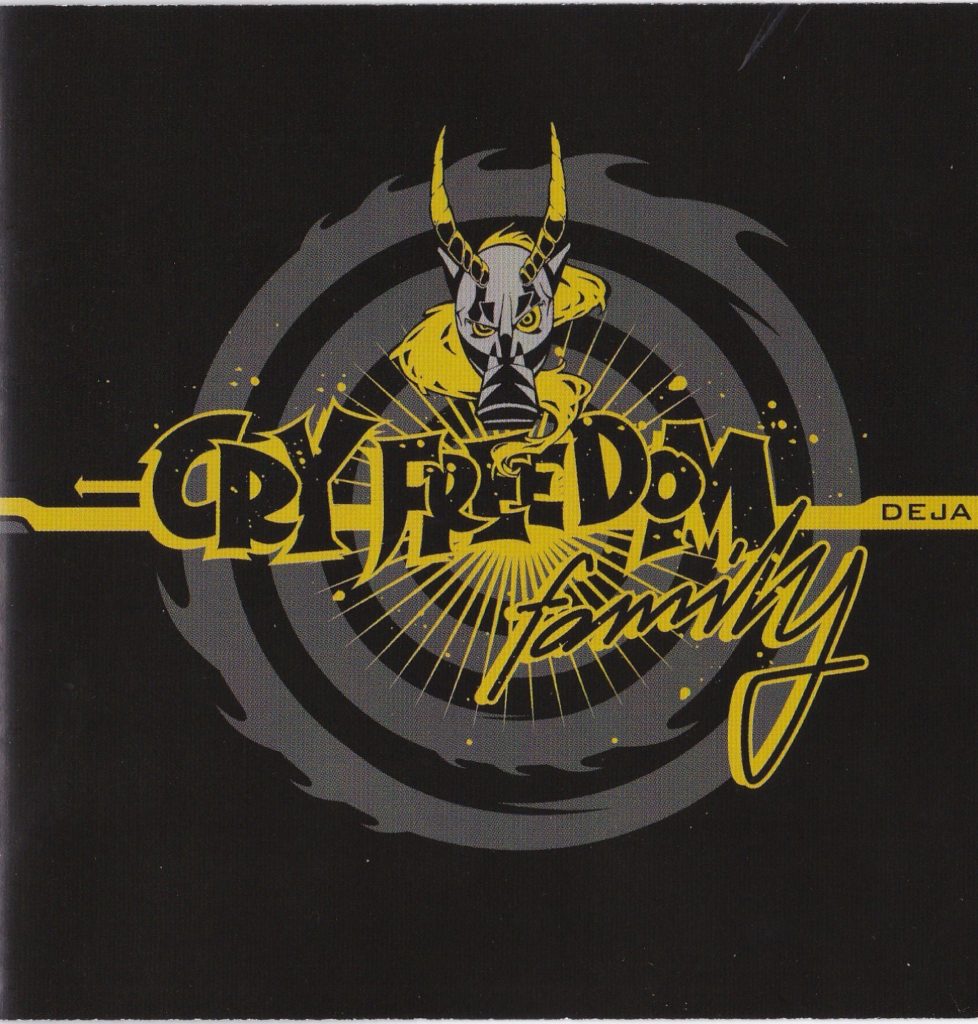 Album CRY FREEDOM FAMILY "Déjà!" - Dïe Morg SHOP